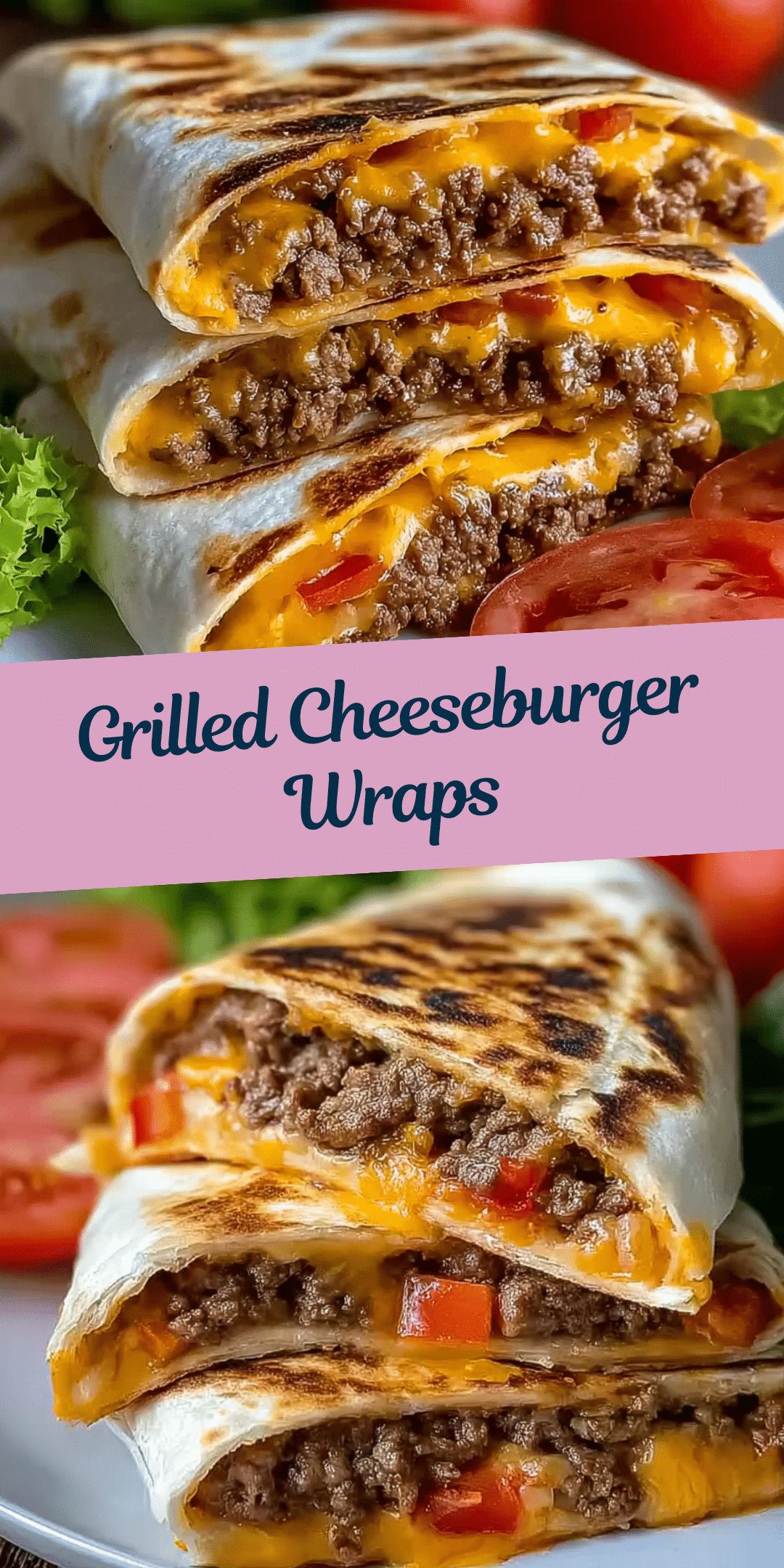 Backyard Burger Bliss: Grilled Cheeseburger Wraps - Ultimate Mashup Recipe
