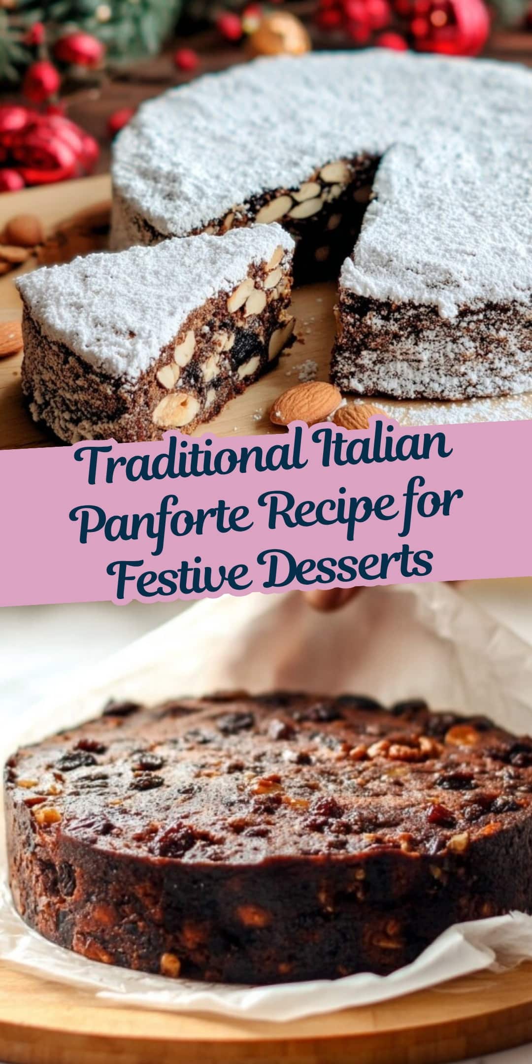 Panforte: Italian Christmas Fruit and Nut Cake for Festive Holidays